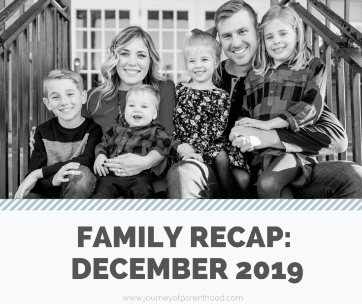Monthly Family Recap: December 2019 - The Journey of Parenthood...