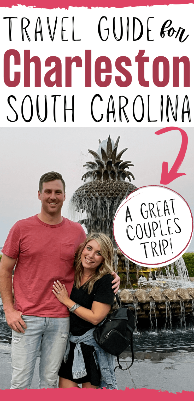 Charleston, SC for Couples: Travel Guide and Planning Tips