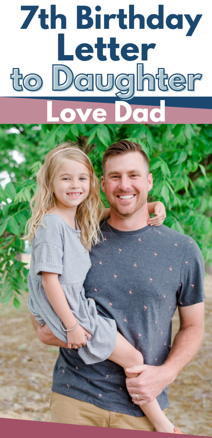 Tess's 7th Birthday Letter From Dad to Daughter